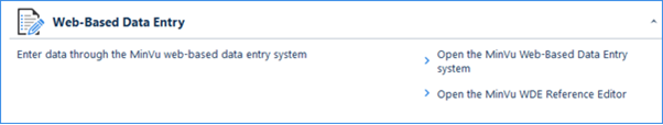 How do I use MinVu Web-Based Data Entry (WDE)?
